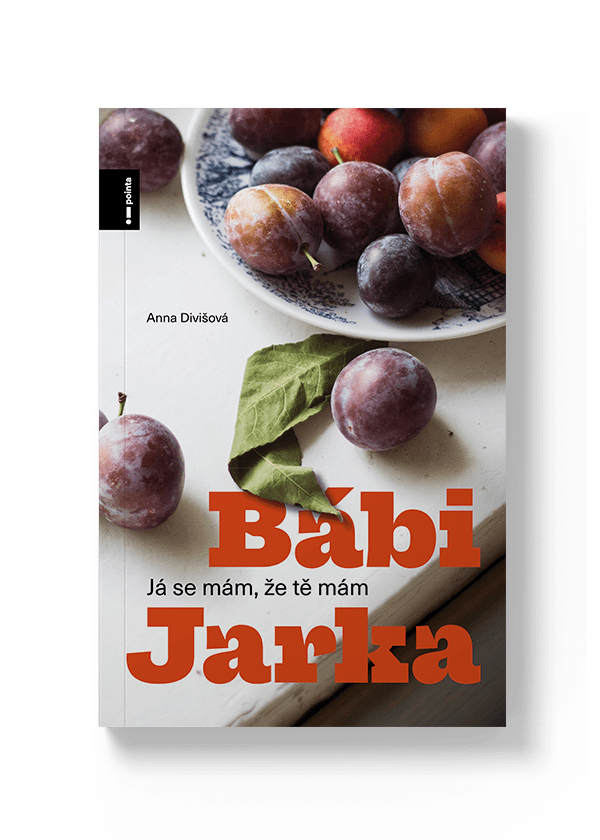 Pointa.cz | Bábi Jarka aneb Já se mám, že tě mám